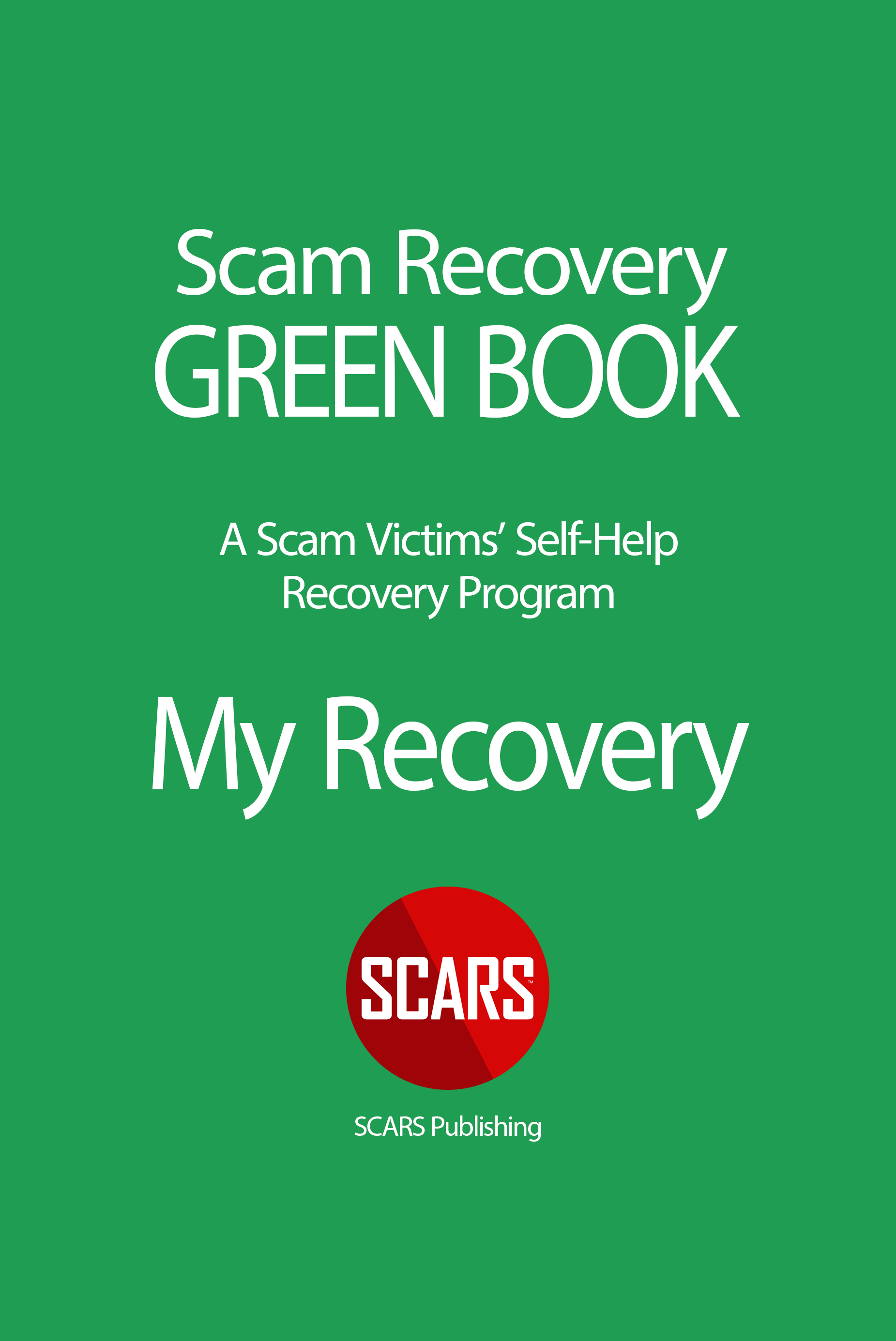SCARS 3 Steps For New Scam Victims 2024